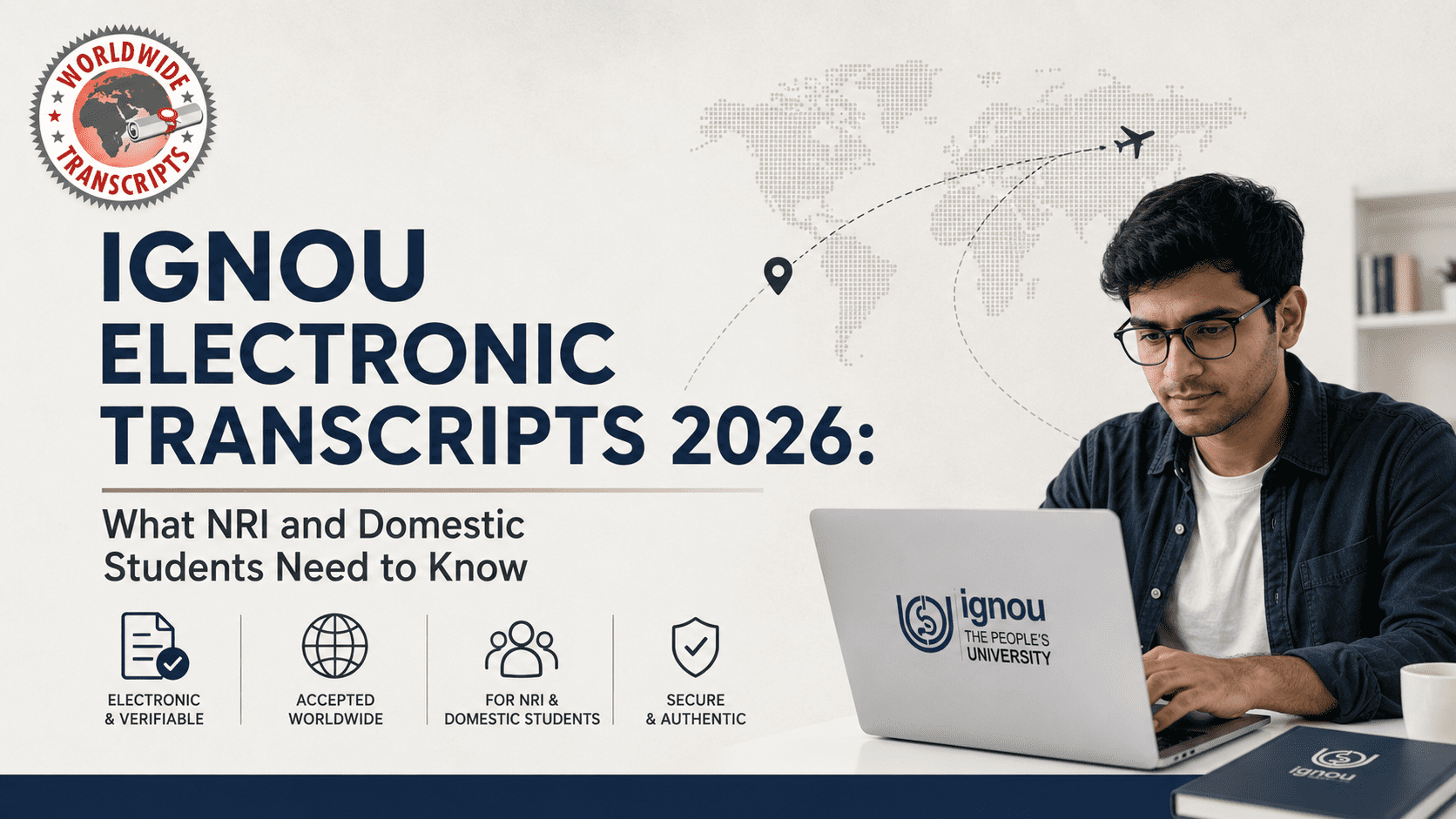 IGNOU Electronic Transcripts for NRI & Domestic Students